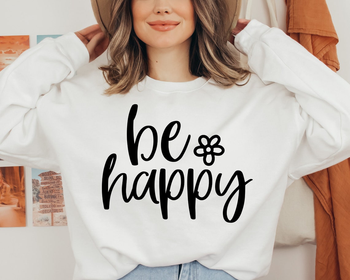 Be Happy SVG, Motivational Svg Files for Cricut (digital Download) - Etsy