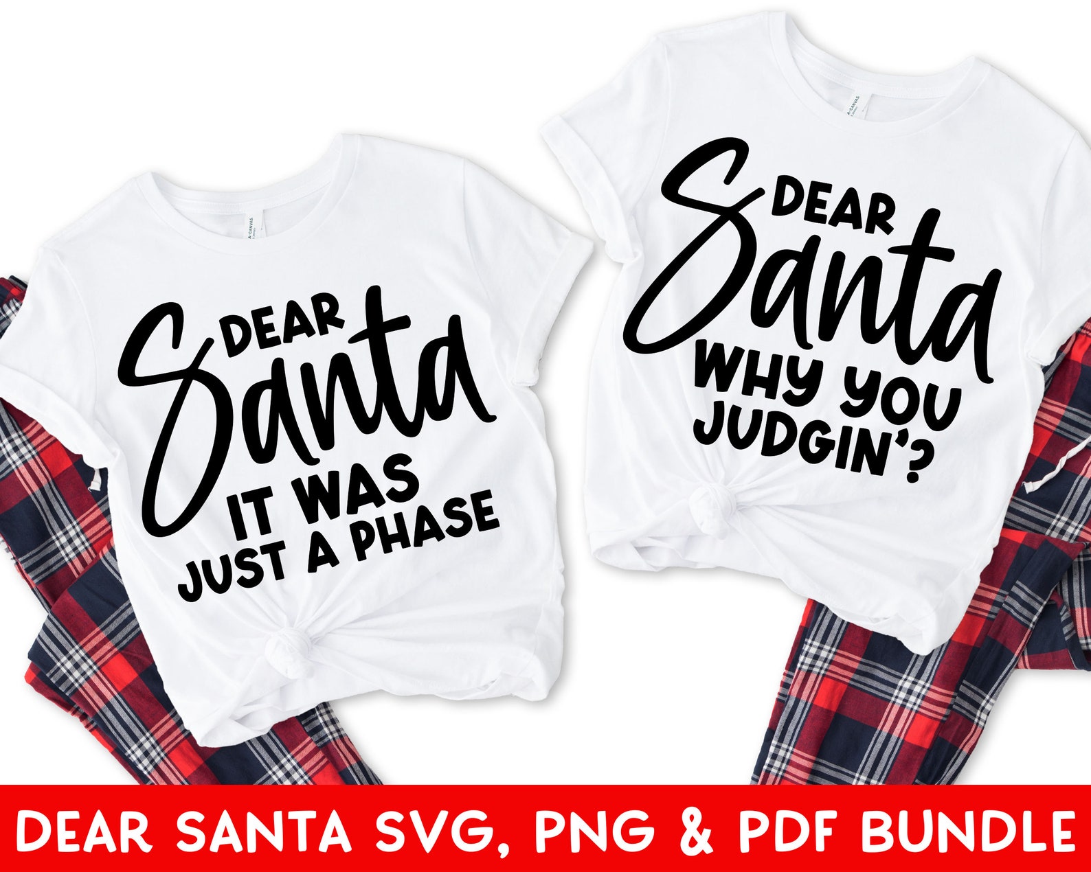 Dear Santa SVG PNG PDF Bundle Family Christmas Shirt Svg - Etsy