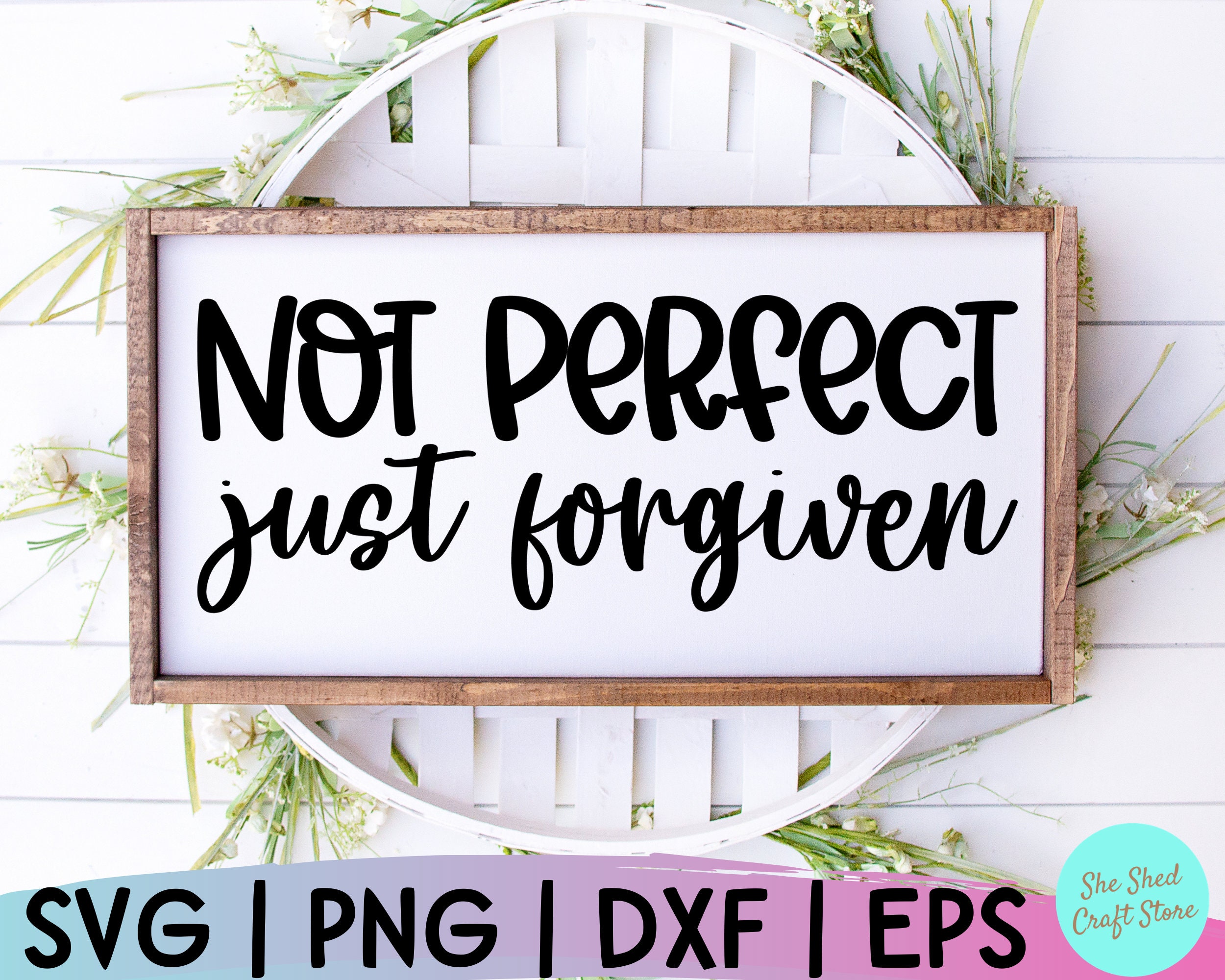 Not Perfect Just Forgiven Svg Christian Quotes Svg Scripture | Etsy