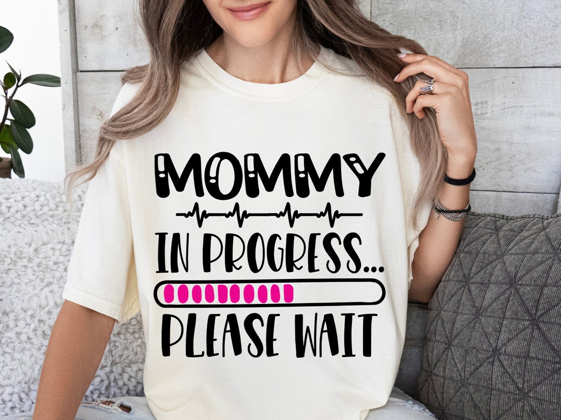 Mommy in Progress SVG, New Mom Pregnancy Announcement (digital Download ...