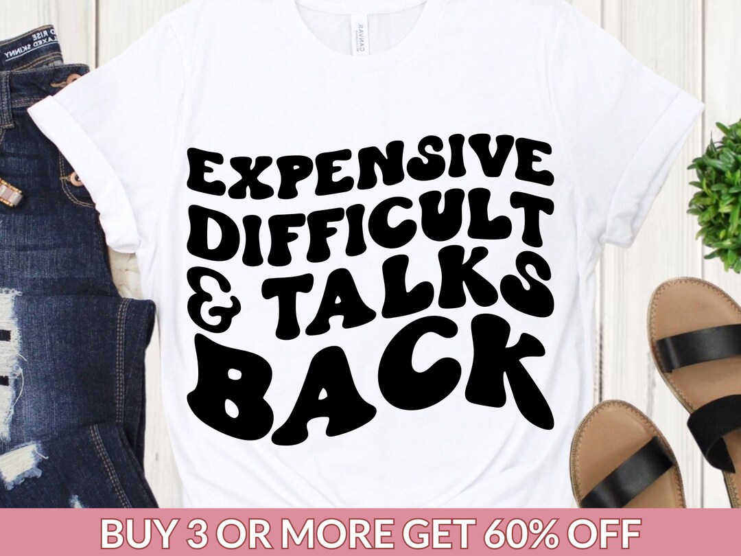 Expensive Difficult and Talks Back Svg Groovy Wavy Text Svg - Etsy