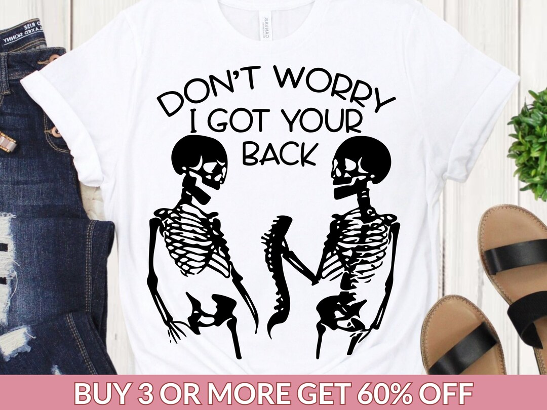 I Got Your Back Skeleton SVG PNG PDF Skeleton Png Halloween - Etsy Canada