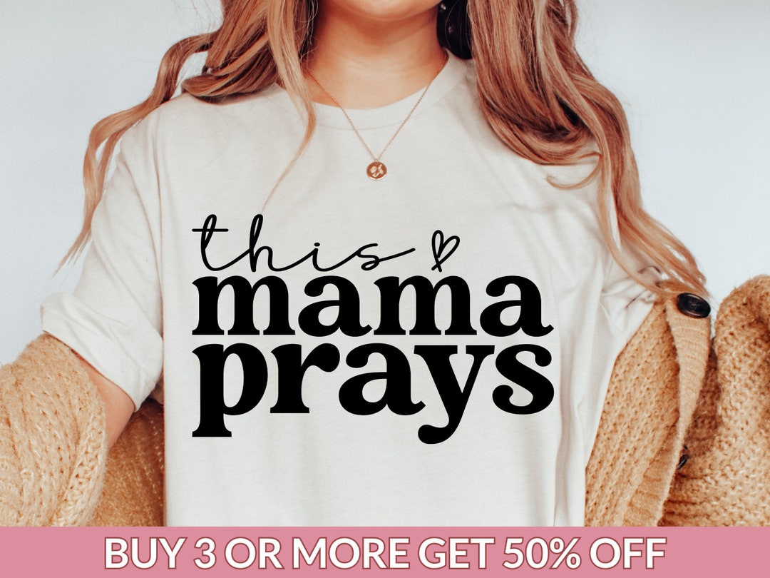 This Mama Prays SVG Christian Svg Self Love Svg Mama Svg - Etsy