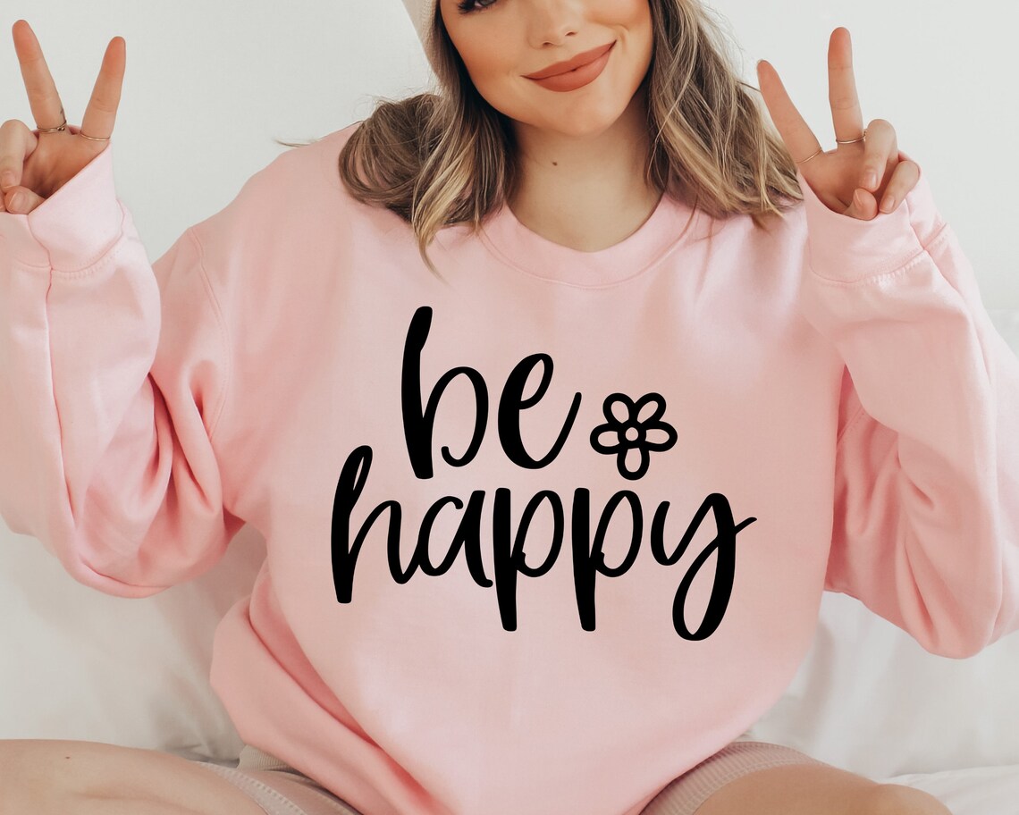 Be Happy SVG, Motivational Svg Files for Cricut (digital Download) - Etsy