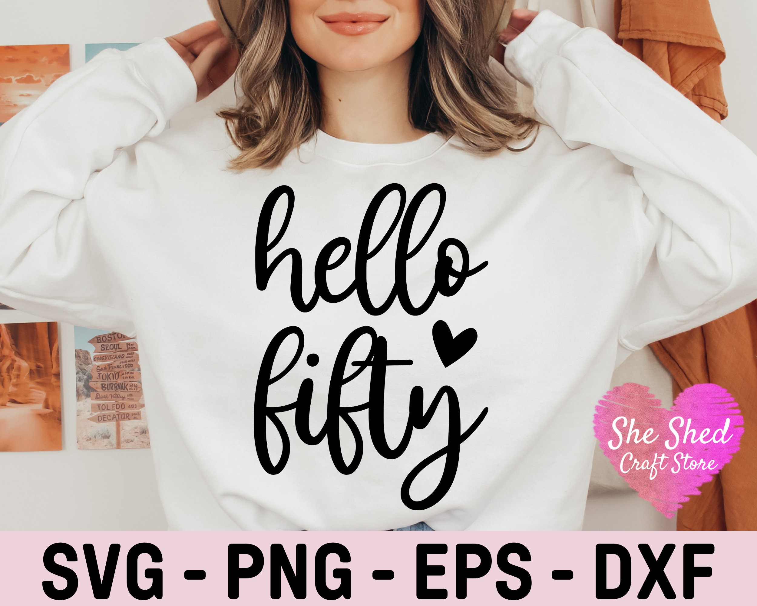 Hello Fifty Svg Fifty Svg 50th Birthday Svg Dxf Eps Png - Etsy