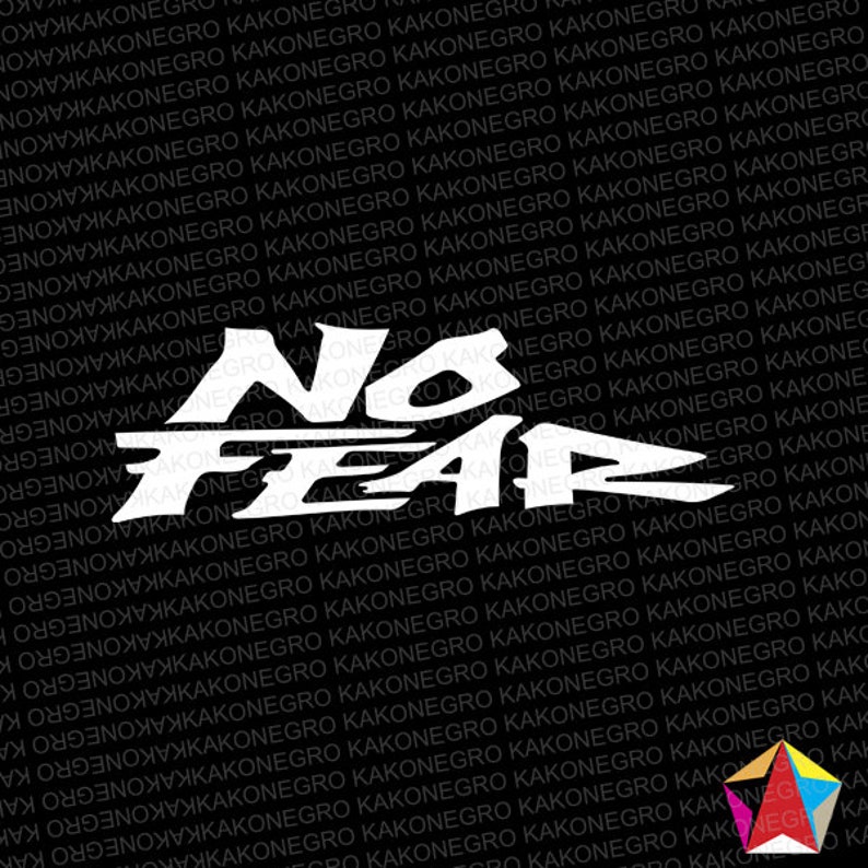 No Fear Sticker decals in many colors and sizes | Etsy