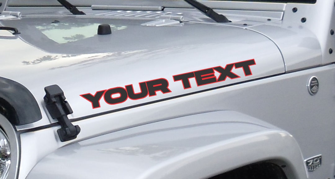 2 Color Custom Text and Font Hood Decals Fits Jeep Wrangler Jk Jl Tj Yj ...