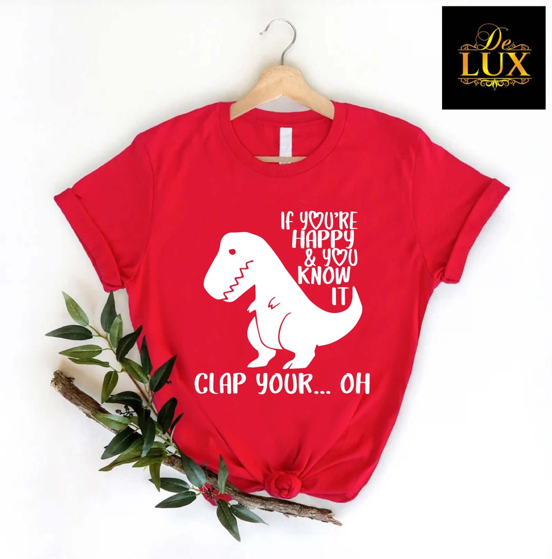 T-rex Clapping Shirt, Funny Dinosaur Shirt, Positive Humor Tshirt ...