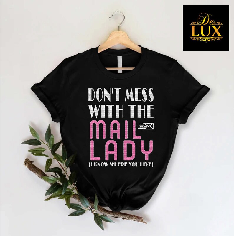 Postal Worker Shirt ,mail Lady Shirt,gift for Mailwomen,mail Carrier ...