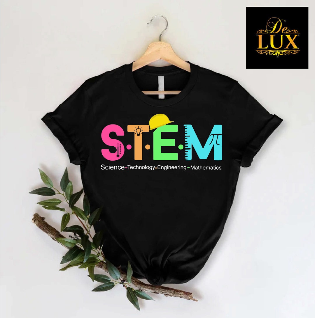 Science Technology Engineering Math Shirt,teacher Appreciation Gift ...