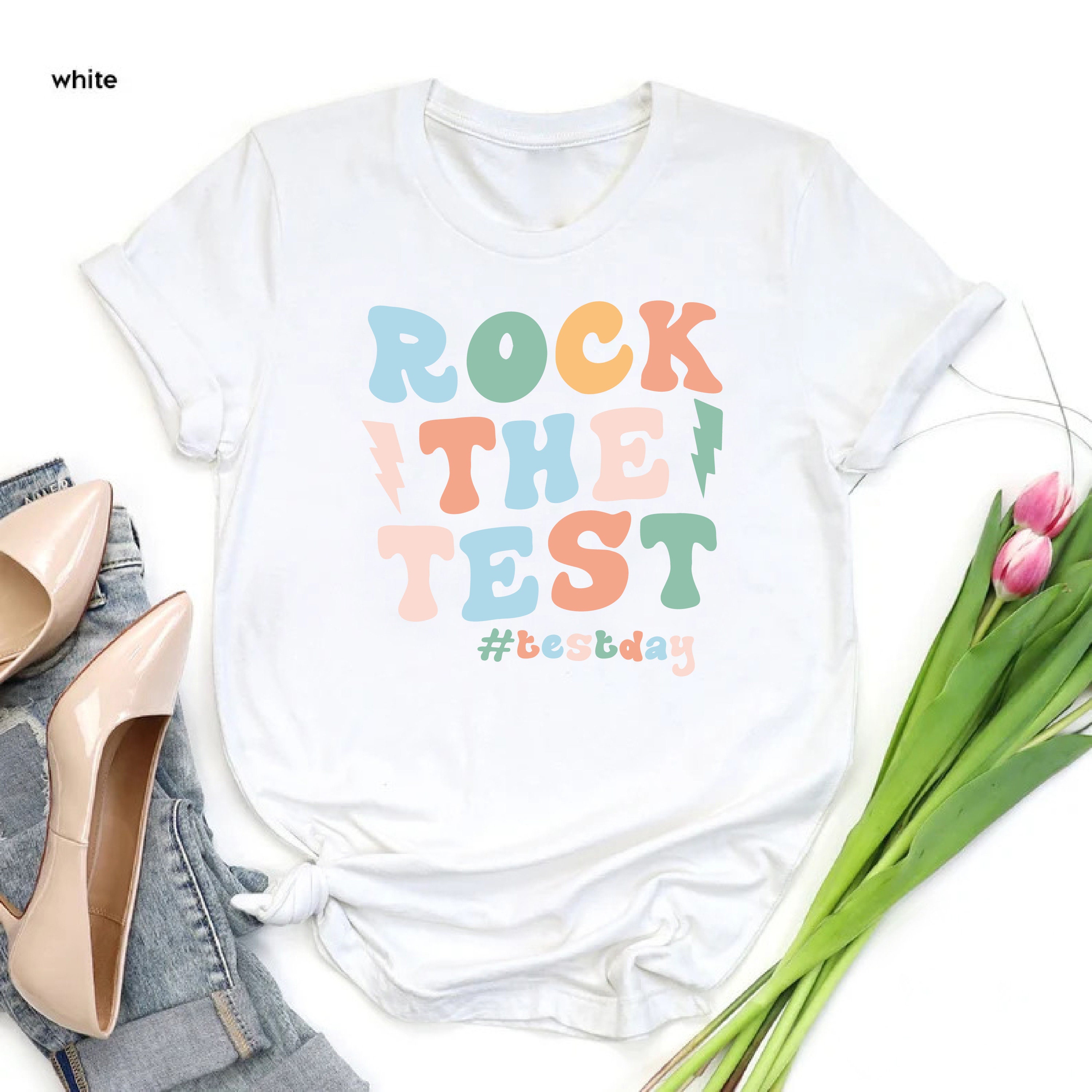Rock the Test Shirt, Testing Day Shirt, Teacher Gifts, Teacher Team ...
