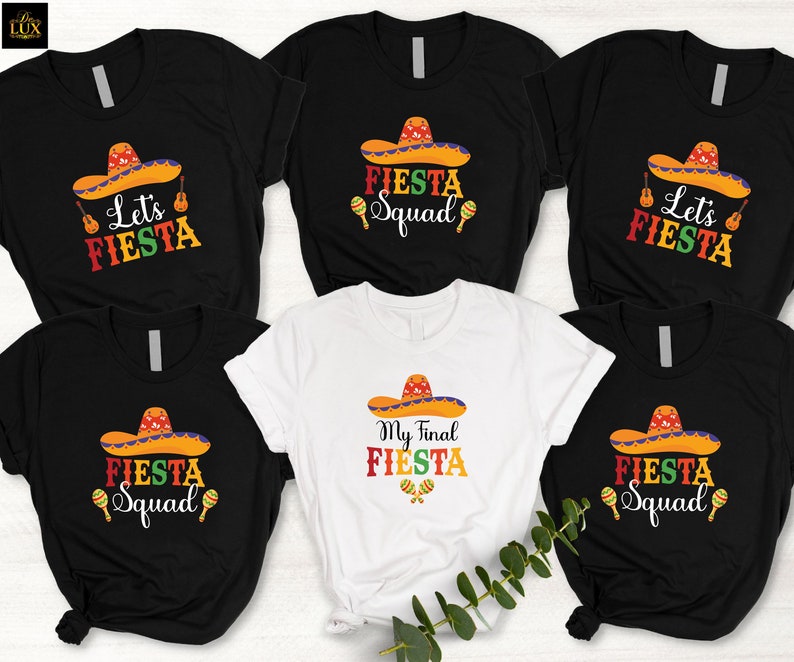 Fiesta Bachelorette Party Shirts, My Final Fiesta Shirt, Cinco De Mayo ...