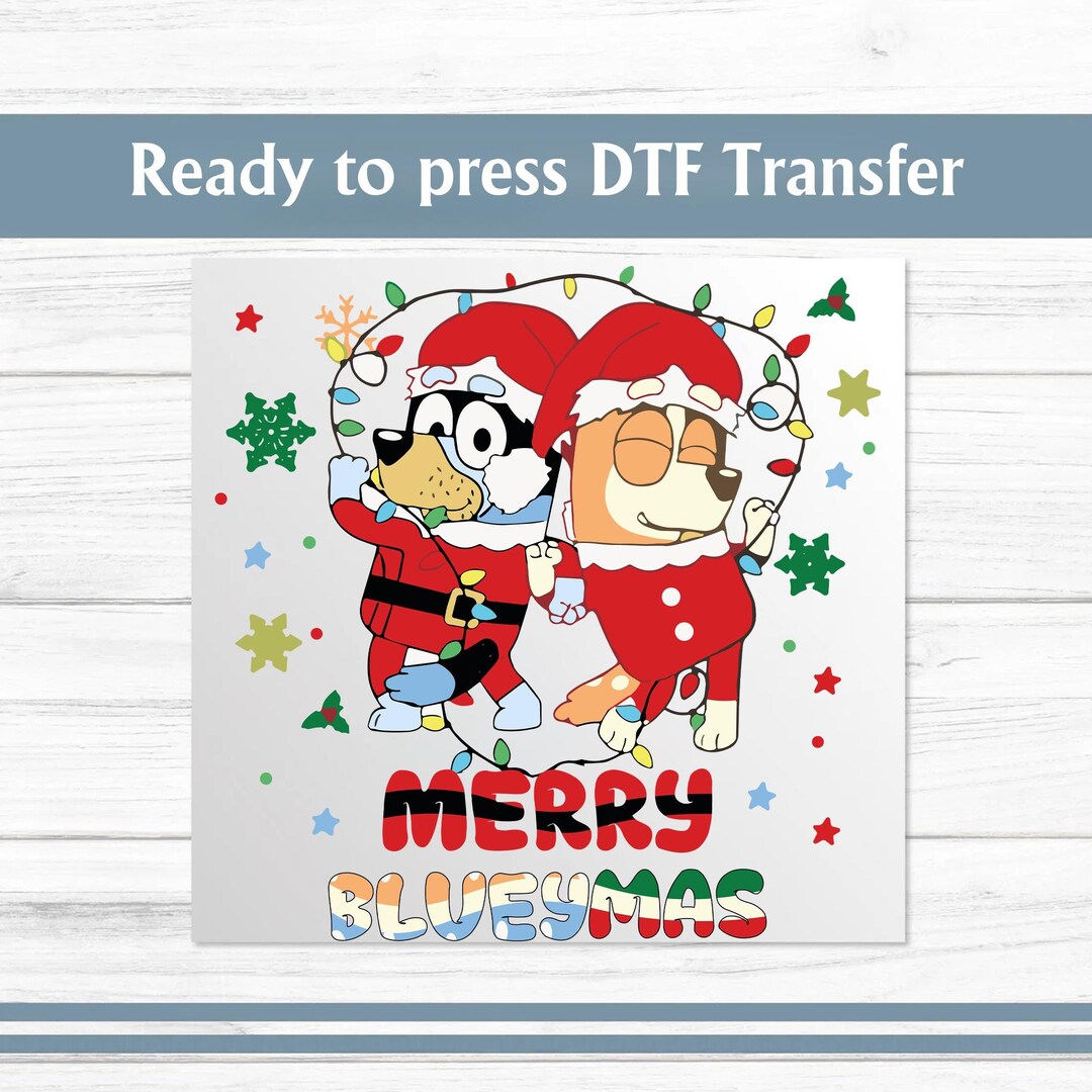 Merry Blueymas DTF Print,bluey Family Christmas Ready to Press ...