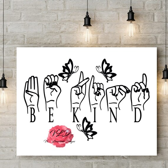 Be Kind ASL American Sign Language Hands Butterflies SVG PNG | Etsy