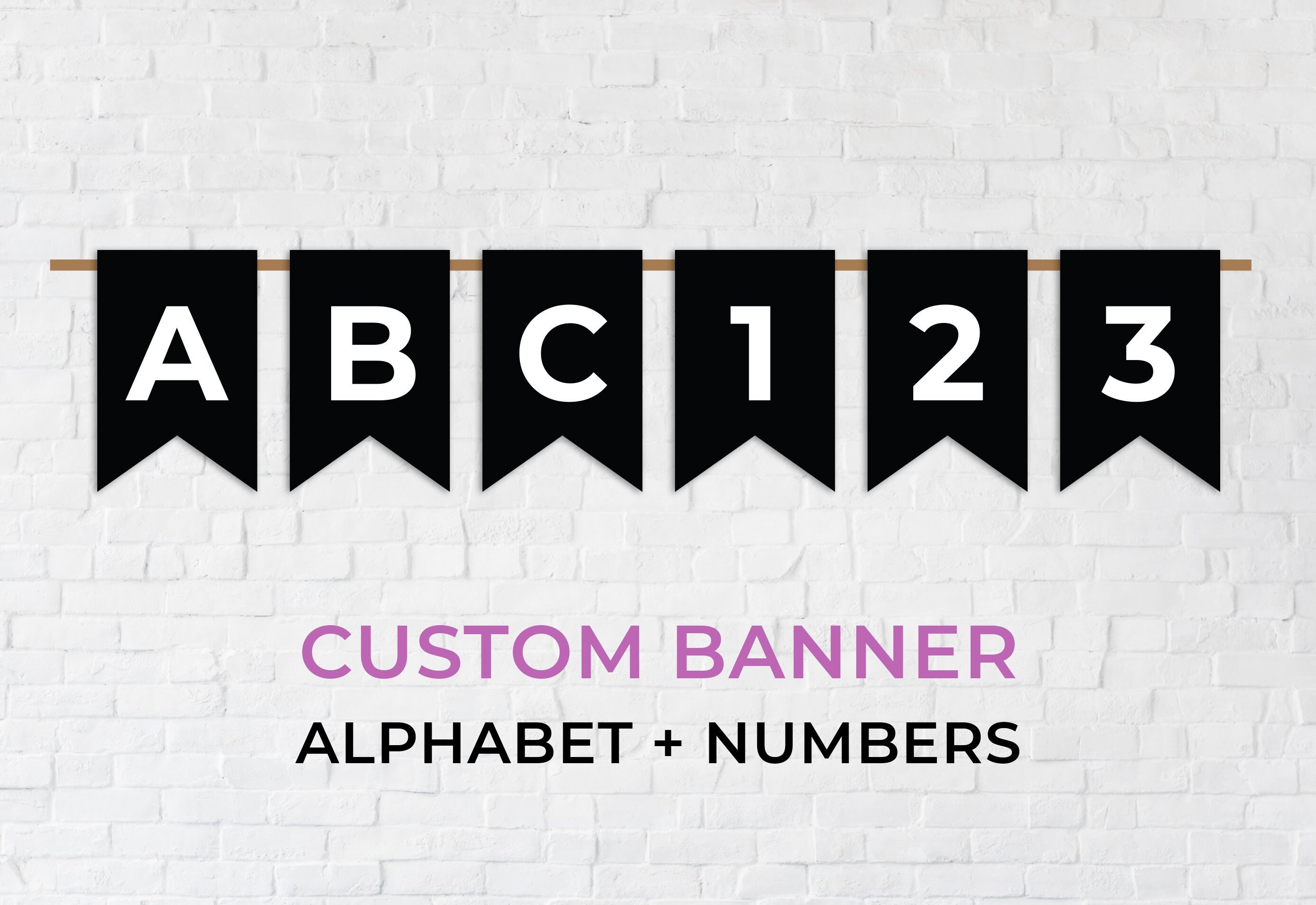 Custom Hanging Banner, Full Alphabet and Numbers, Printable Banner ...