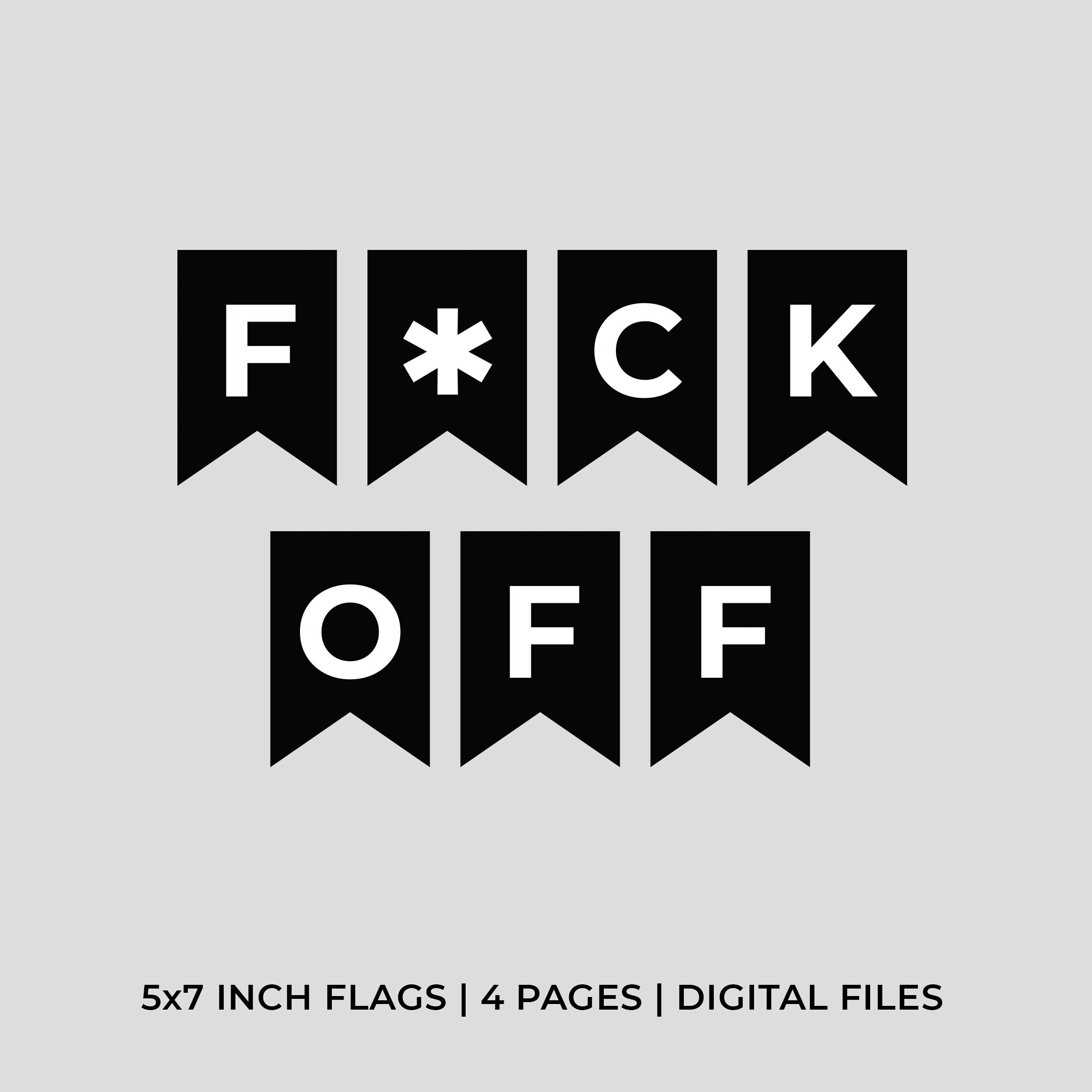 Sassy Banner, Fuck off Banner, Printable Banner, Party, Favors, Digital ...