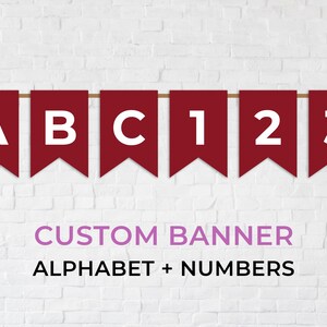 Custom Hanging Banner, Full Alphabet and Numbers, Printable Banner ...