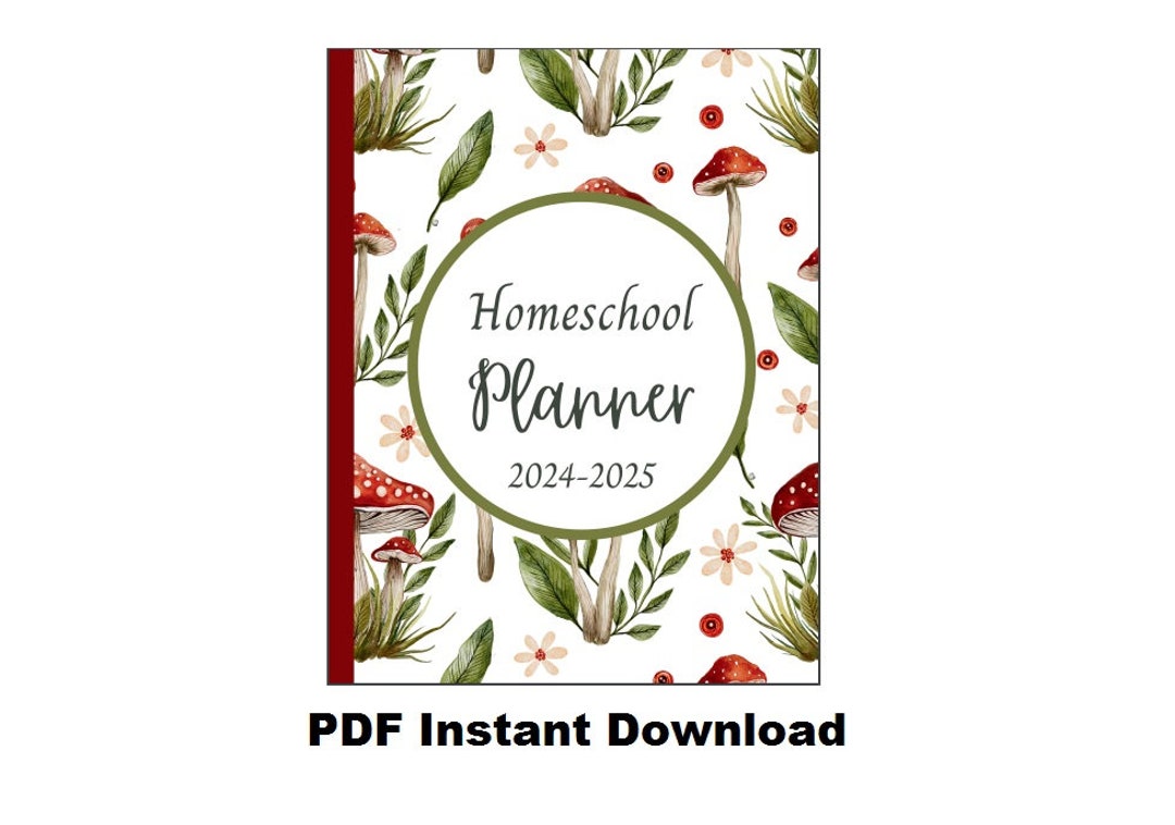Homeschool Planner, 2024 2025, Instant Download PDF, Homeschool ...