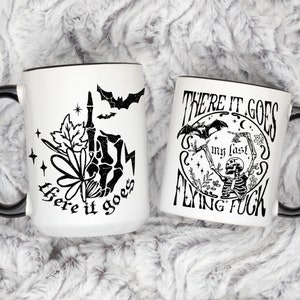 There It Goes My Last Flying Fk, Skeleton Coffee Mug, Halloween Mugs ...