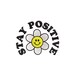 Stay Positive Embroidery Design 4 SIZES Dst Exp Hus Jef Jpx Pes Vp3 Xxx ...