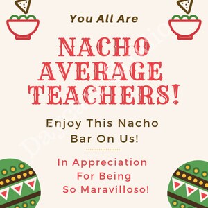 Nacho Average Teacher Appreciation Week Flyer | Teacher Thank You ...