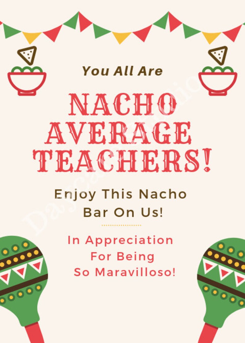 Nacho Average Teacher Appreciation Week Flyer Teacher Thank You Instant ...