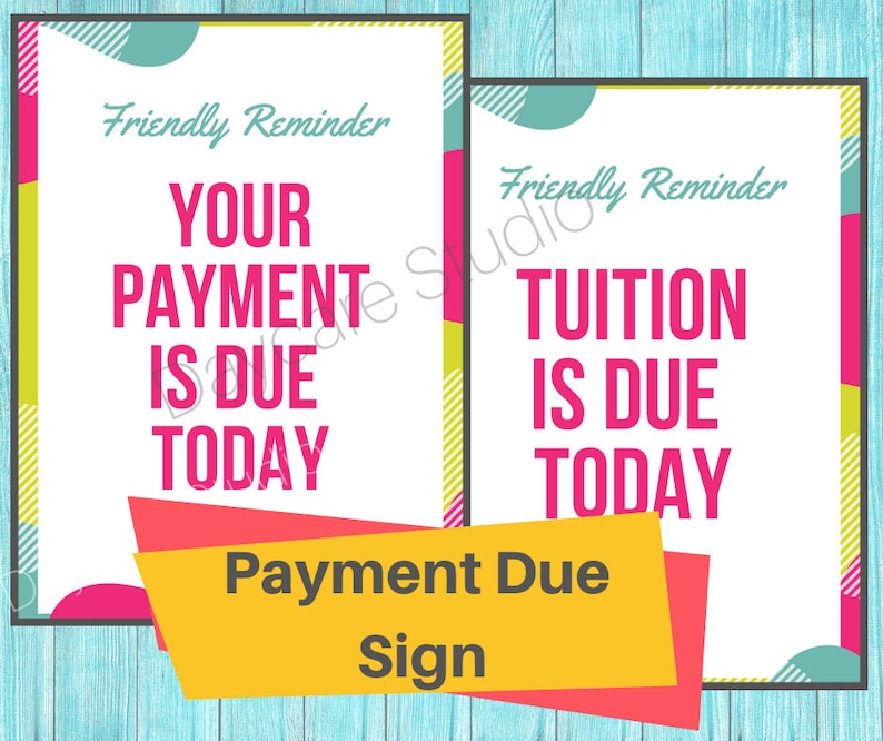 Payment Due Sign: Childcare Tuition Reminder (digital Download) - Etsy