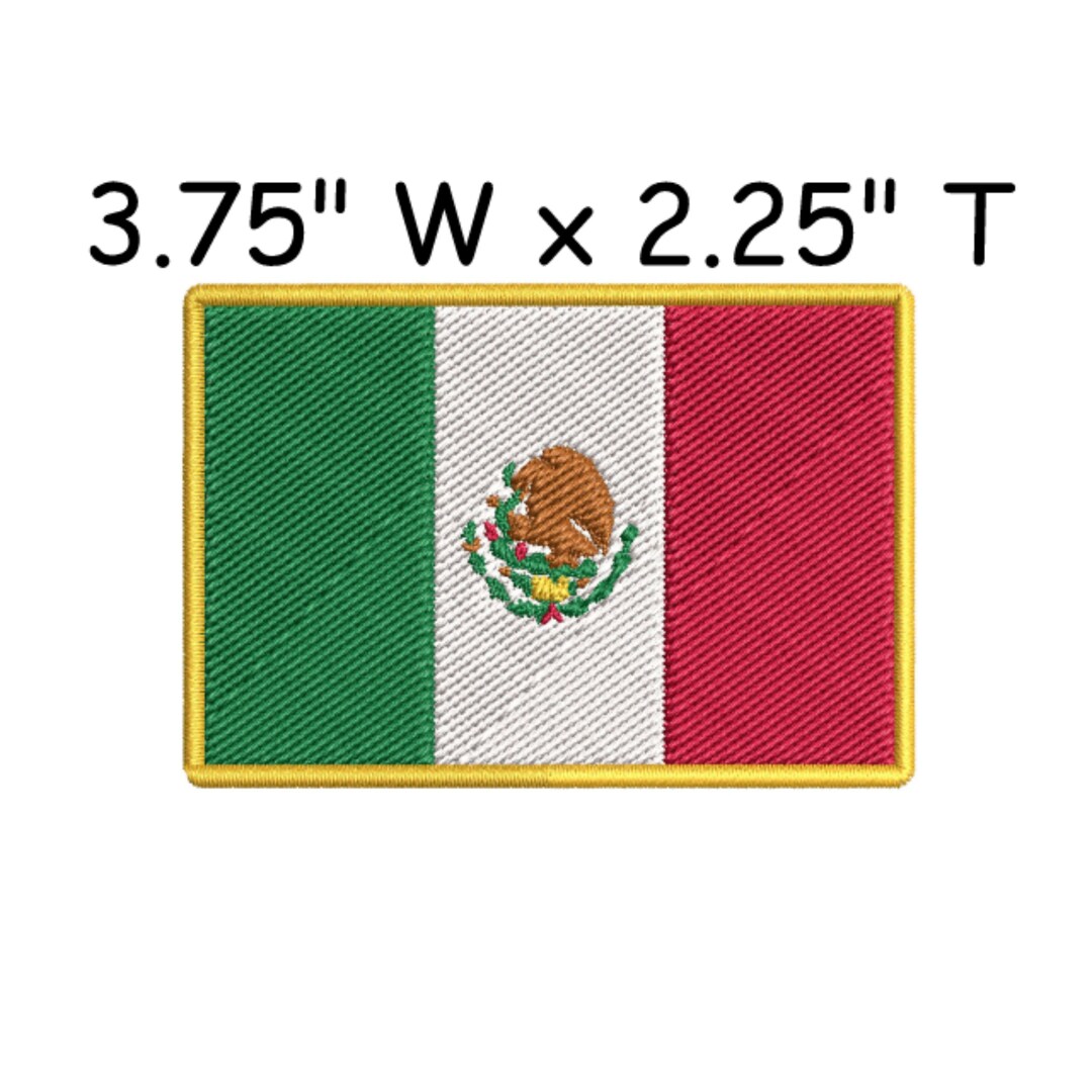 Mexican Flag Patch Mexico iron On 100% Quality Embroidered Perfect for ...