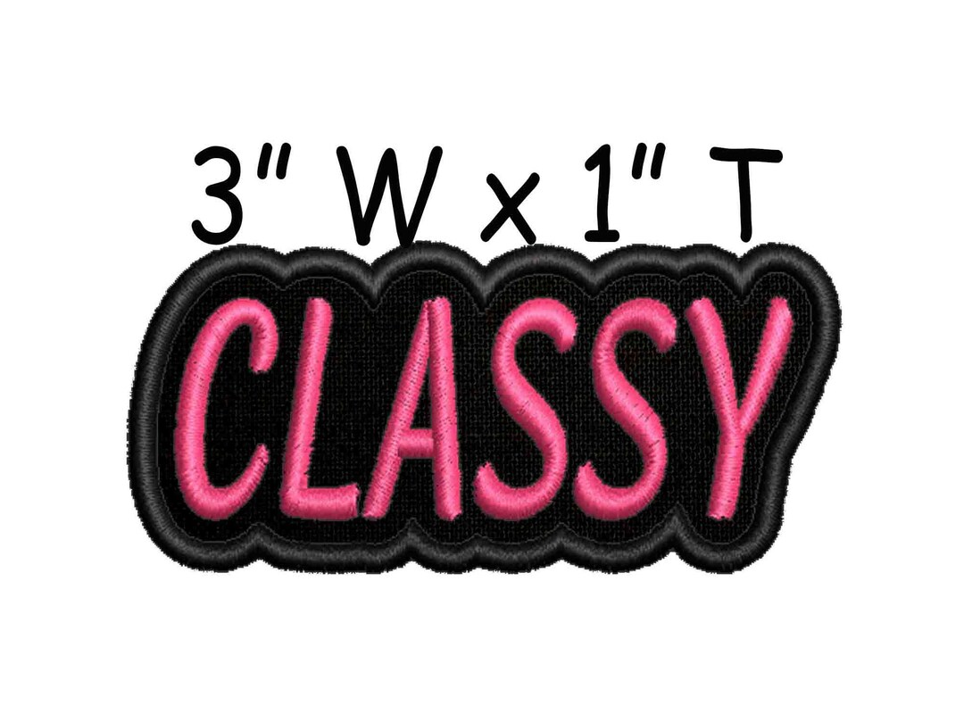 Classy Text Words Patch Embroidered Iron-on/sew-on Applique - Etsy UK