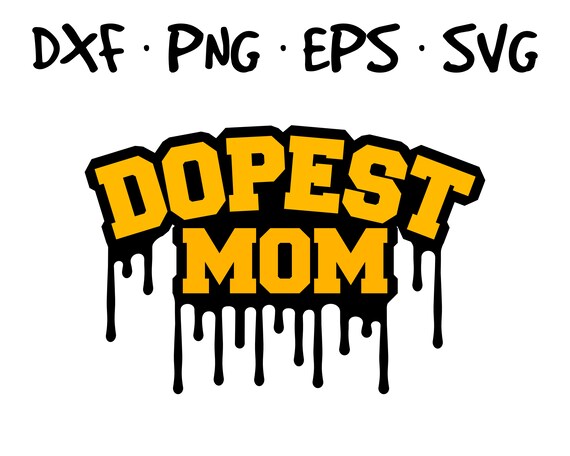 Dope Black Mom Svg Black Momma Mother Madre African American Etsy