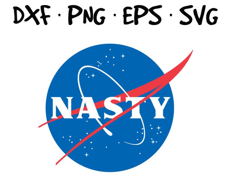 Nasty NASA Inspired Logo Vector Files in Svg, Png, Eps and Dxf Format ...