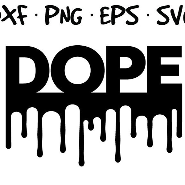Dope Drip Svg - Etsy
