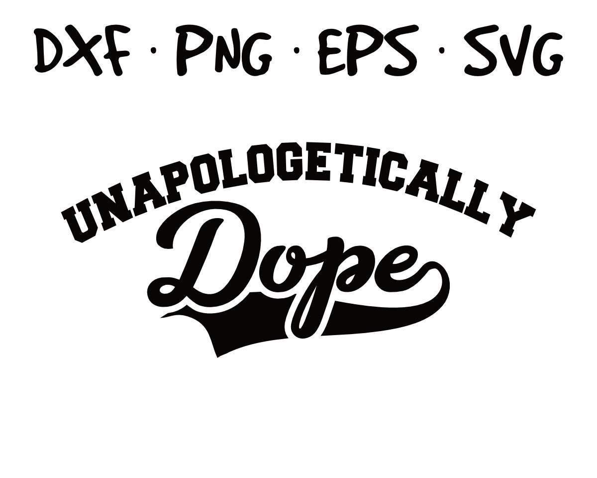 Unapologetically Dope Font African Map Inspired Logo Vector SVG Files ...