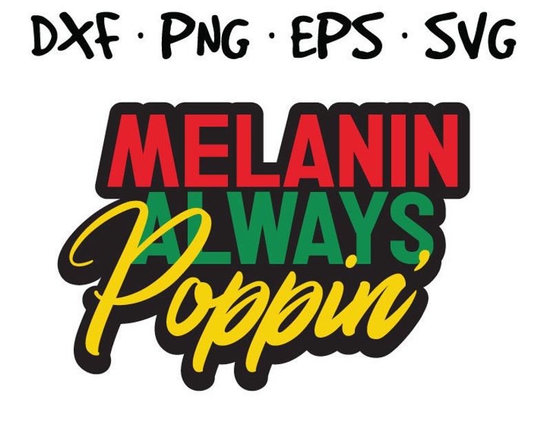Melanin Always Poppin Map Inspired Logo Vector Svg Files In Etsy