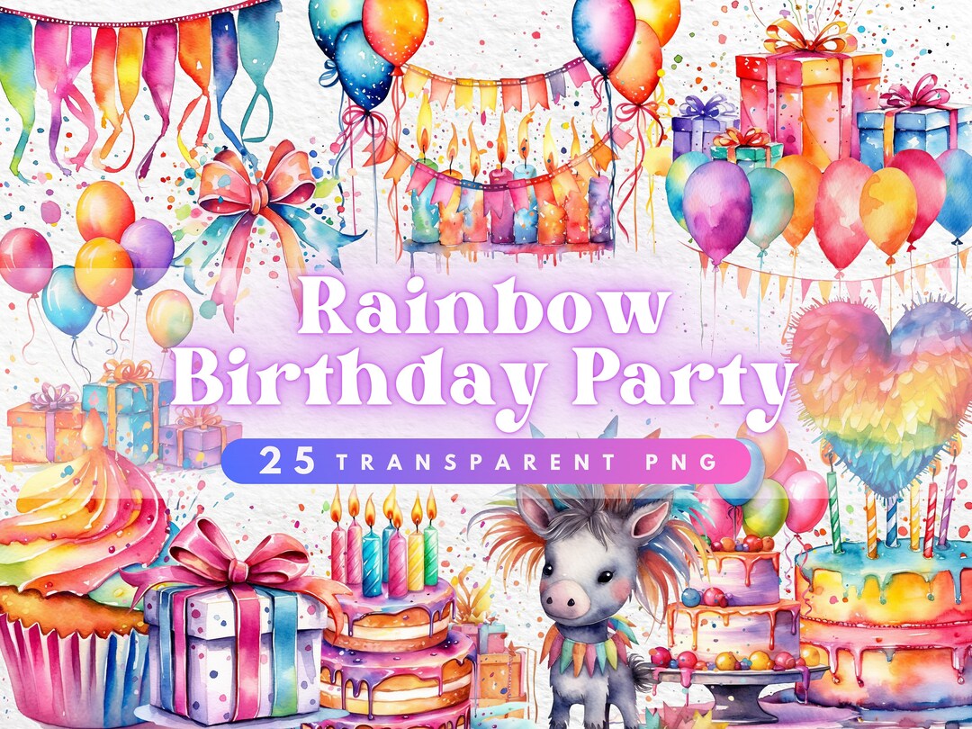 Rainbow Birthday Party Clipart Bundle, 25 High Quality Transparent PNG ...