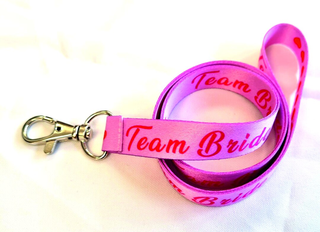 TEAM BRIDE Bright and Attractive Pink Neck Strap Lanyard 15mm, Free UK ...