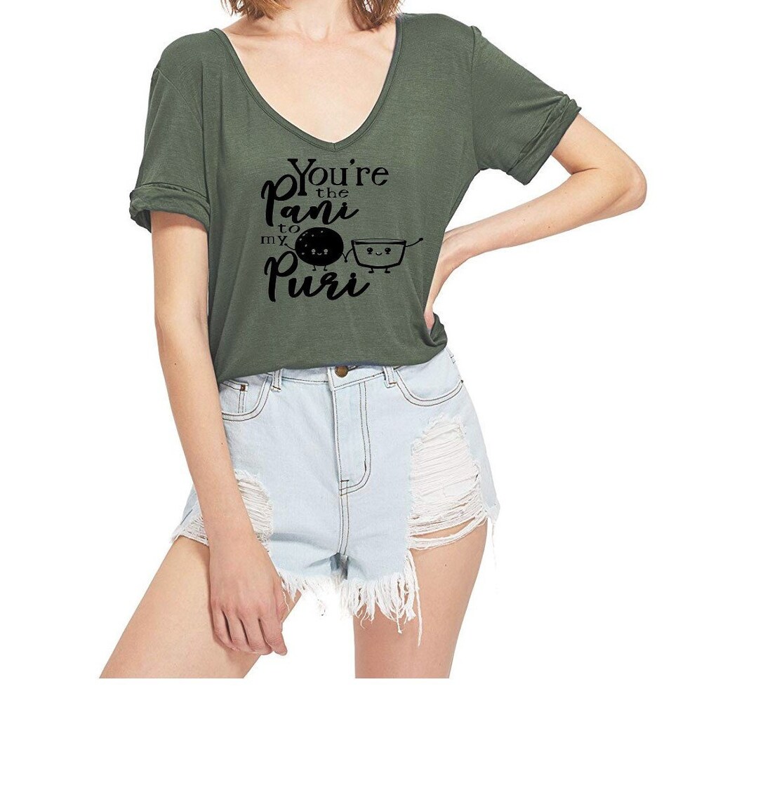 You're the Pani to My Puri | Punjabi - Indian - Desi Funny T-shirt ...