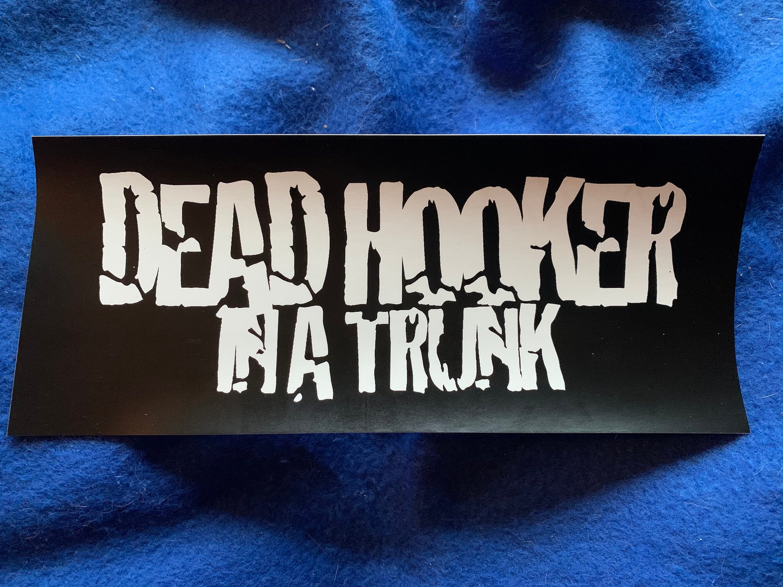 Dead Hooker In A Trunk Bumper Sticker Soska Sisters Signed Etsy