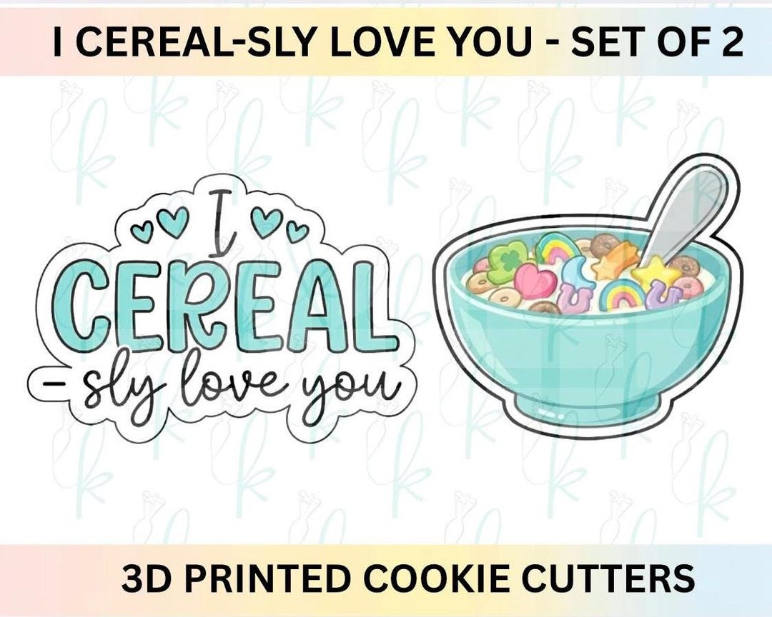 I Cereal-sly Love You - Set of 2 Valentines Day 3D Printed Cookie ...