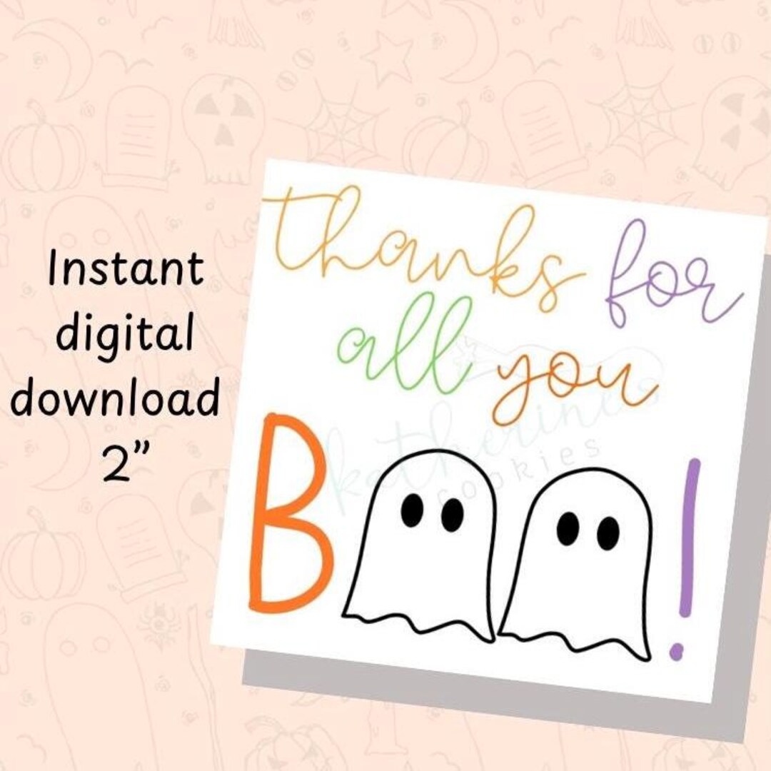 Thanks for All You Boo- Halloween Printable 2” Cookie Tag Teacher Gift ...