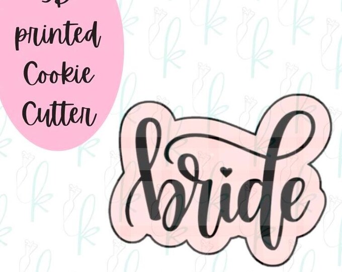 Floral Bride to Be Lettered Wedding Cookie Cutter and Optional Stencil ...