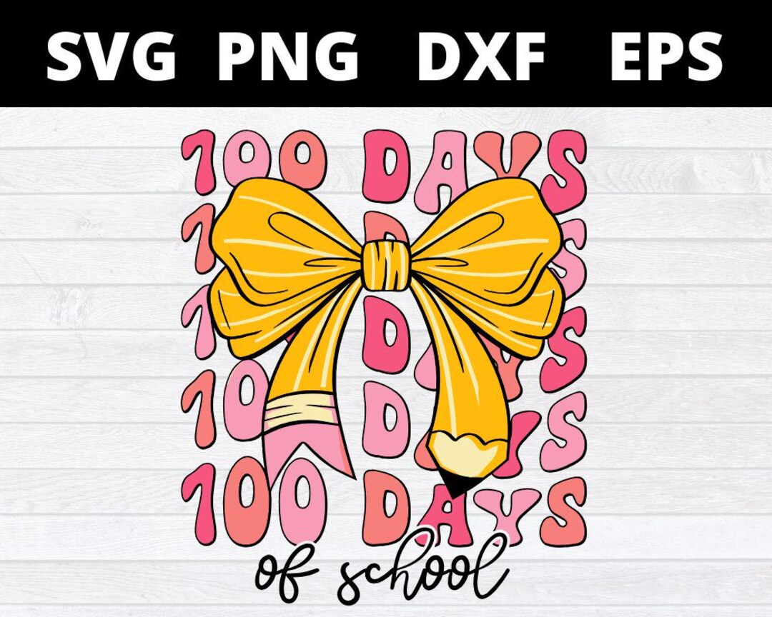 100 Days of School Coquette Bows Svg Png, Teacher 100 Days Png ...