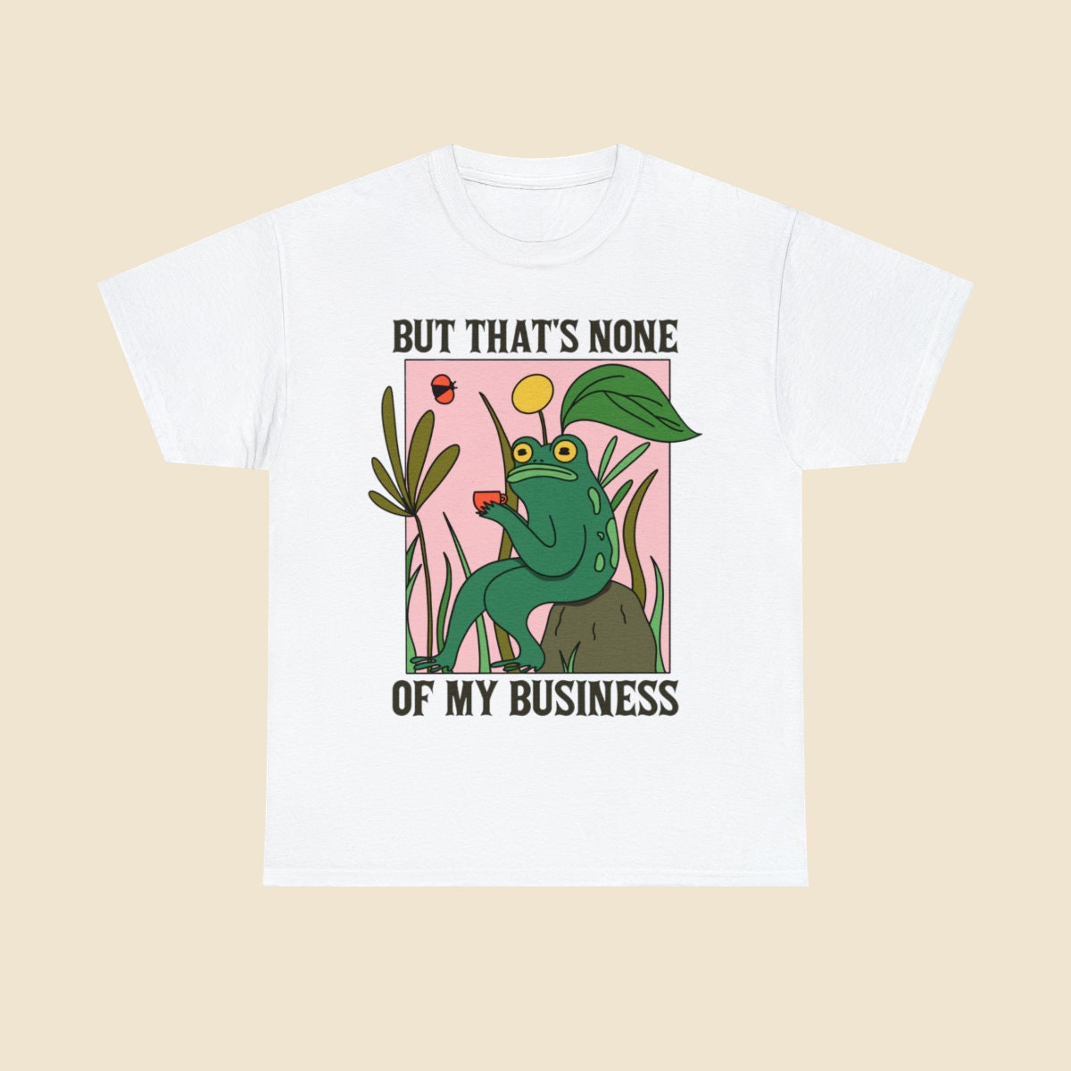 Frog Meme Shirt, Funny Frog Shirt, but That's None of My Business Shirt ...
