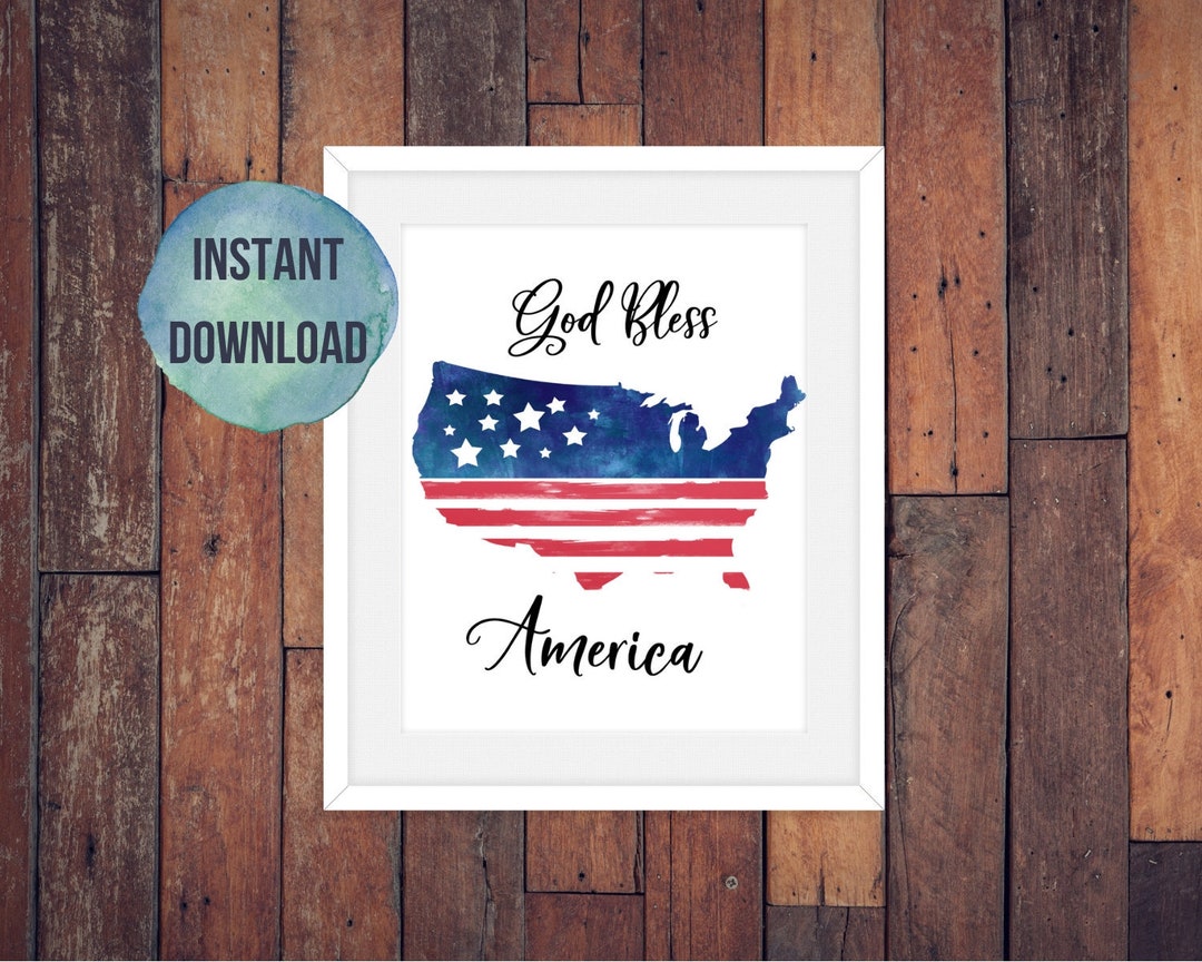 God Bless America PRINTABLE 4th of July Sign, American Flag Art, Fourth ...