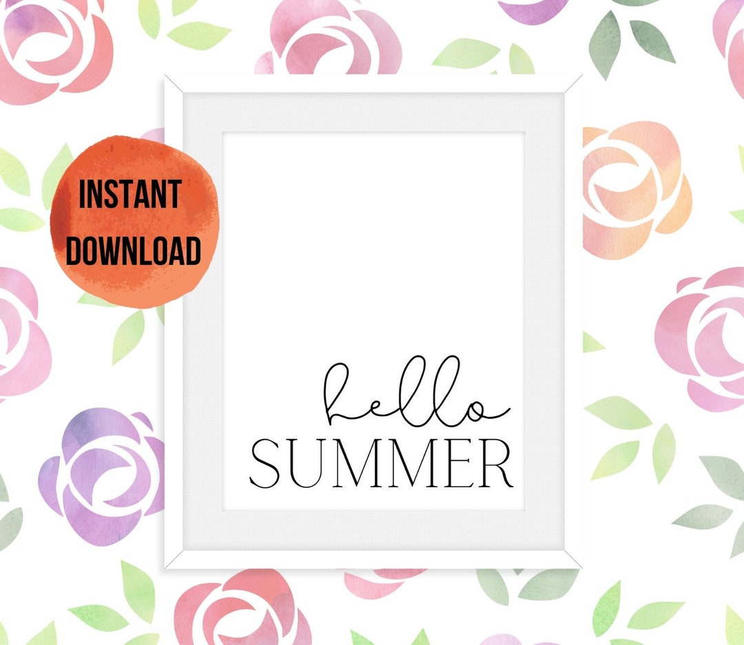 Hello Summer PRINTABLE Wall Art, Typography Print, Summer Sign, Hello ...