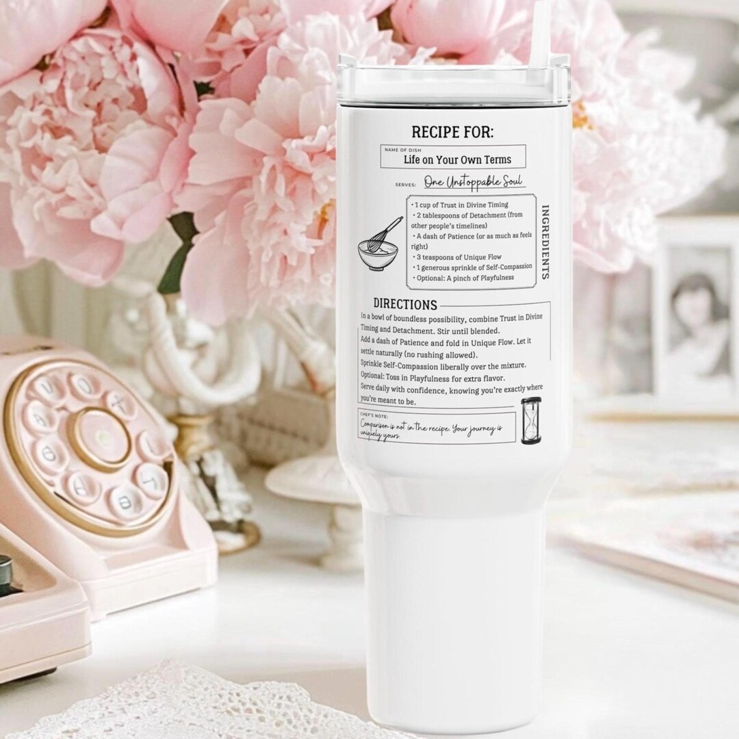 Unique Recipe for Life Tumbler, Recipe for Life on Your Own Terms ...