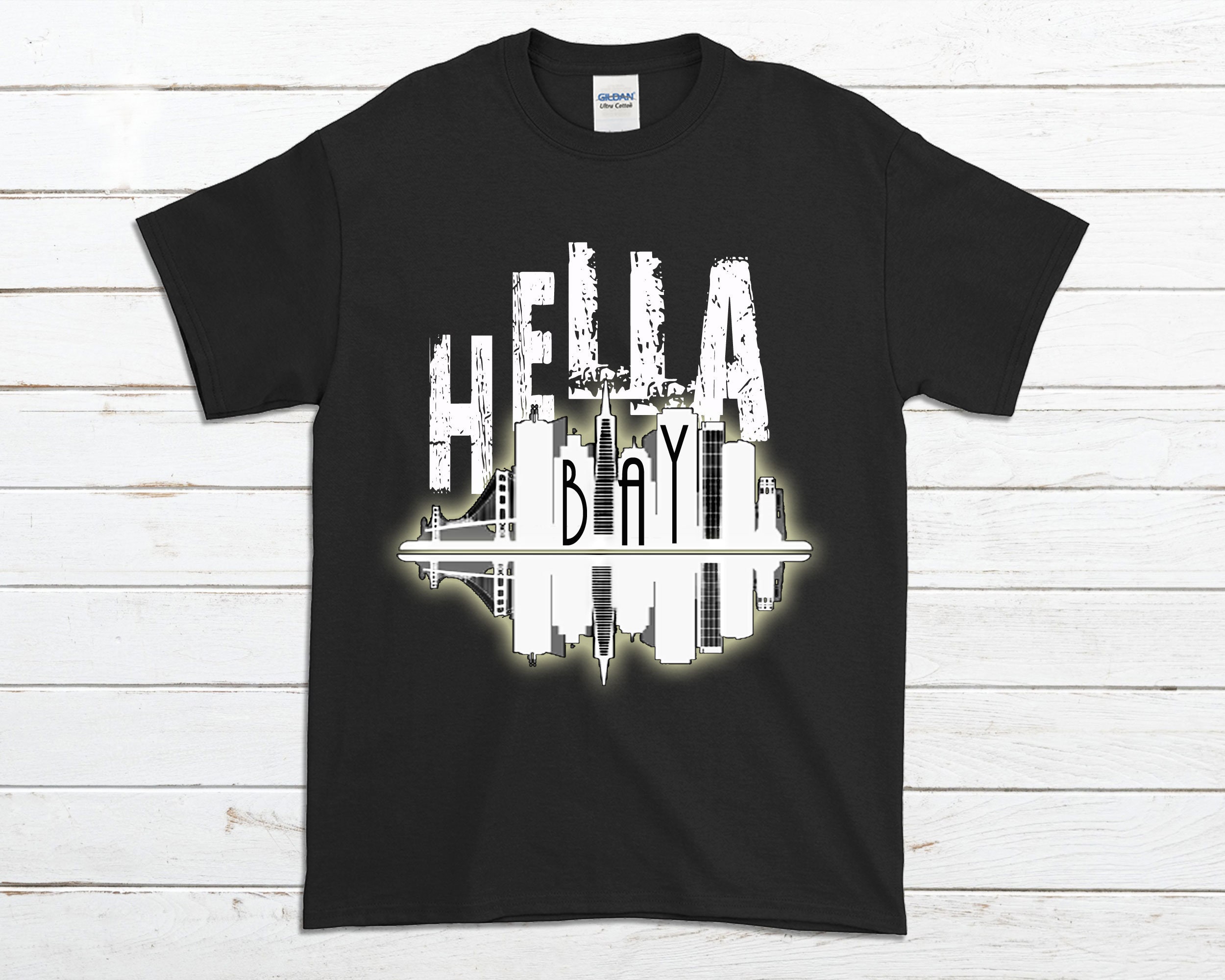 Hella Bay Area T Shirt | Hella | Bay Area | Bay Area Tshirt | the Bay ...