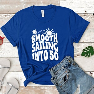 Cruise Shirt, Funny Cruise Shirt, Cruise Sayings 50th Birthday, 50th ...