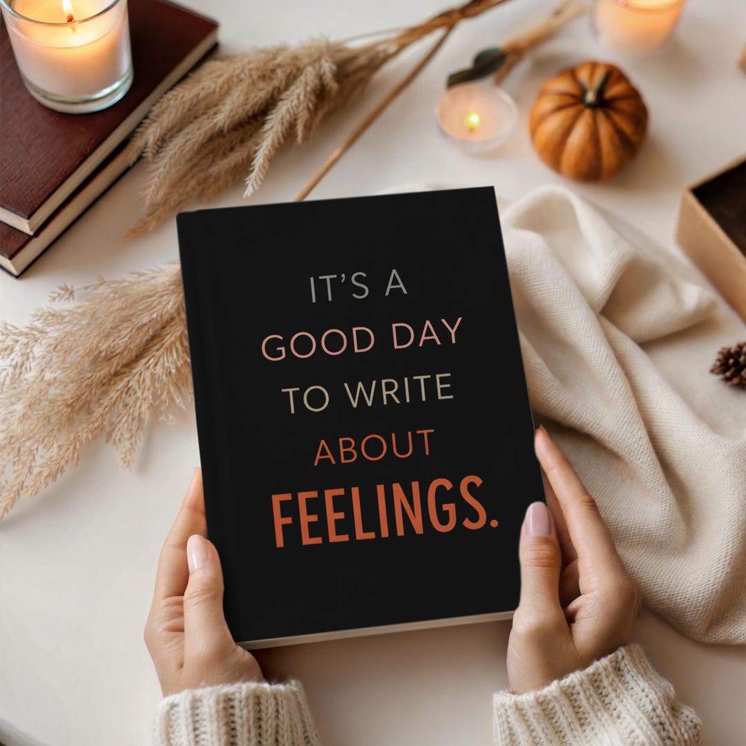 Feelings Journal – It’s a Good Day to Write About Feelings, Mental ...
