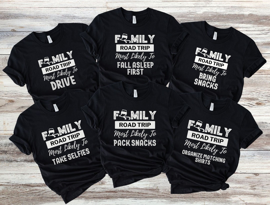 Most Likely to Matching Road Trip Shirts, Family Vacay Road Trip Shirts ...